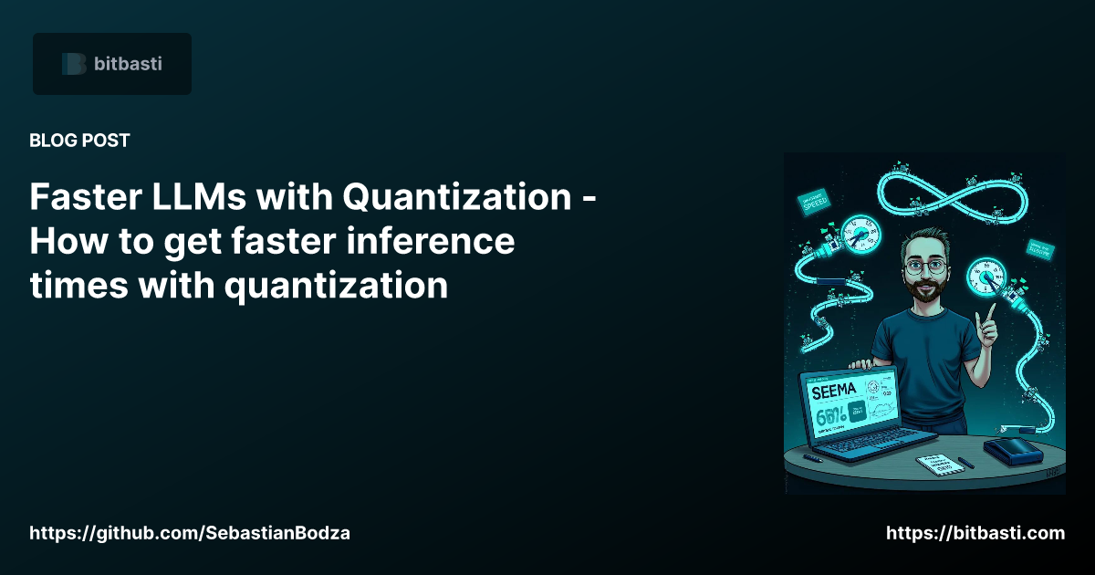 Faster Llms With Quantization How To Get Faster Inference Times With
